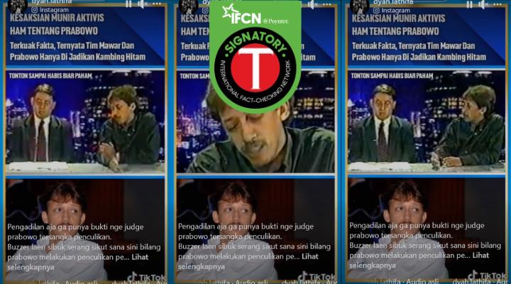 Keliru, Video yang Diklaim Munir Menyatakan Prabowo Tidak Bersalah ...
