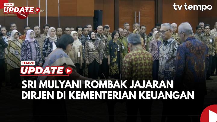 Jajaran Dirjen Kemenkeu yang Baru Dirombak Sri Mulyani | tempo.co