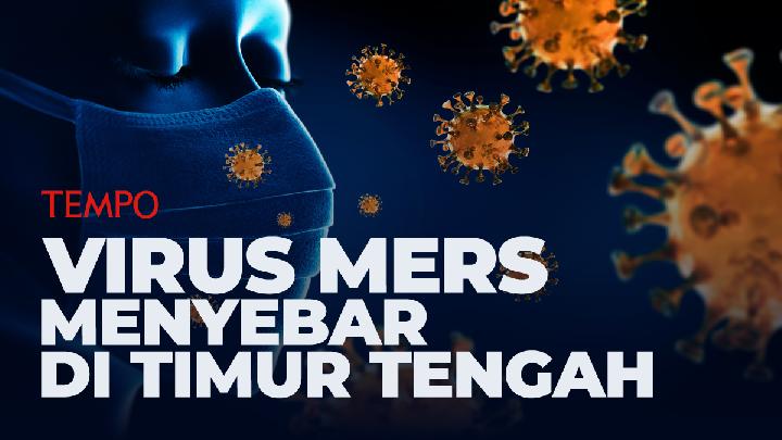 Virus MERS Menyebar di Timur Tengah | tempo.co