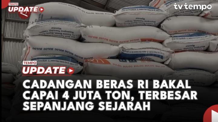 Cadangan Beras RI Bakal Capai 4 Juta Ton, Terbesar Sepanjang Sejarah ...