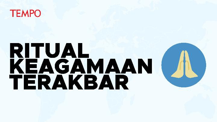 Berbagai Ritual Keagamaan Terbesar | tempo.co