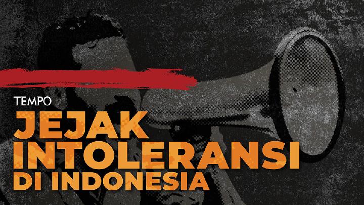 Jejak Intoleransi di Indonesia | tempo.co
