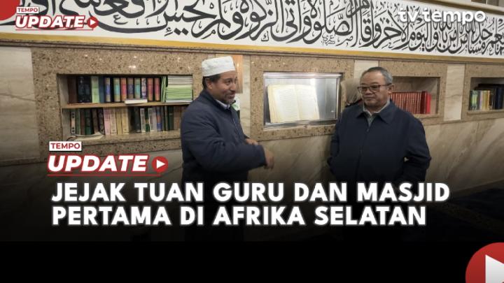 Jejak Tuan Guru dan Masjid Pertama di Afrika Selatan | tempo.co