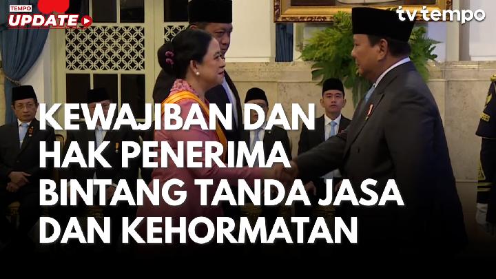 Apa Kewajiban dan Hak Penerima Bintang Tanda Jasa dan Kehormatan ...