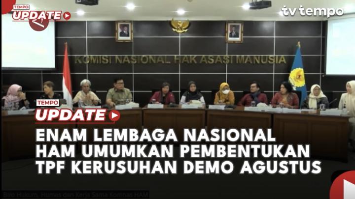 Enam Lembaga Nasional HAM Umumkan Pembentukan Tim Pencari Fakta ...