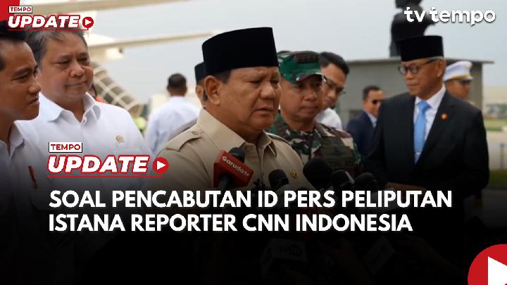 Pernyataan Mensesneg soal ID Pers Istana Reporter CNN Indonesia yang ...