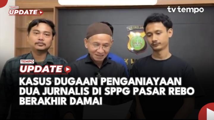 Kasus Dugaan Penganiayaan Dua Jurnalis di SPPG Pasar Rebo Berakhir ...