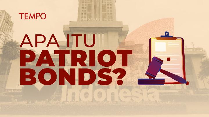 Apa Itu Patriot Bonds? | tempo.co
