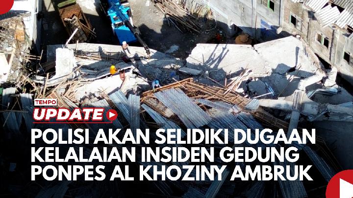 Polisi Akan Selidiki Dugaan Kelalaian dalam Insiden Ponpes Al Khoziny Ambruk | tempo.co