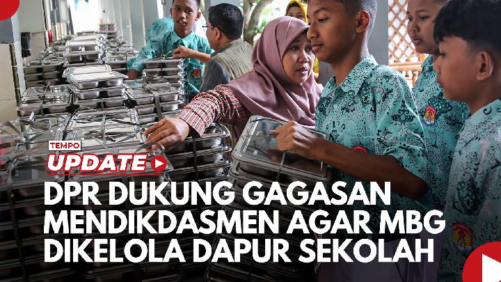DPR Dukung Gagasan Menteri Abdul Mu'ti Agar MBG Dikelola Dapur Sekolah ...