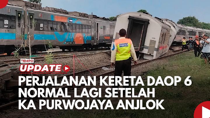 Perjalanan Kereta Daop 6 Normal Lagi Setelah Anjloknya KA Purwojaya ...