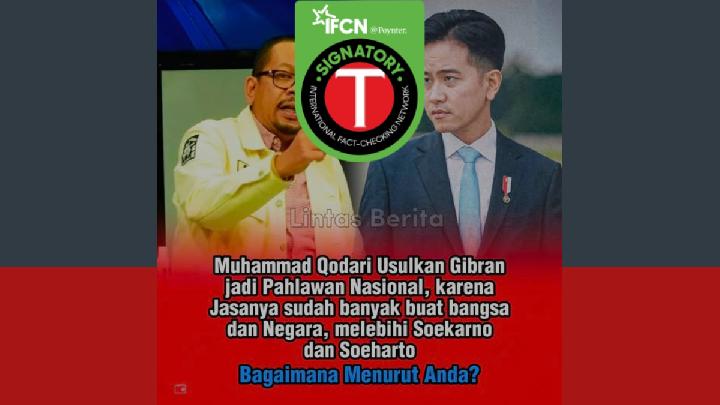 Keliru: Muhammad Qodari Usulkan Gibran Sebagai Pahlawan Nasional - Cek Fakta Tempo.co