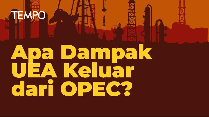 Dampak UEA Keluar dari OPEC | tempo.co